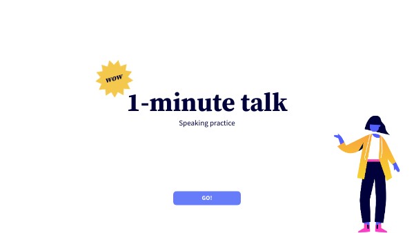 1-minute talk practice | Genially