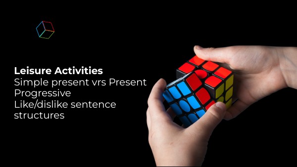 Leisure Activities/ Present Prog. | Genially