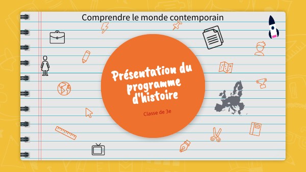 H0 3e Présentation programme histoire | Genially