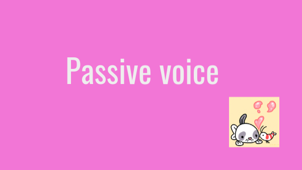 Passive voice | Genially