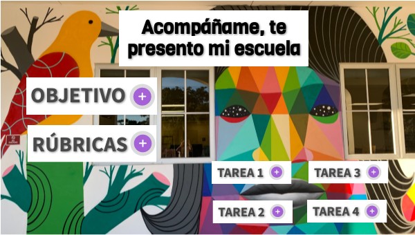 Acompáñame Te Presento Mi Escuela Genially