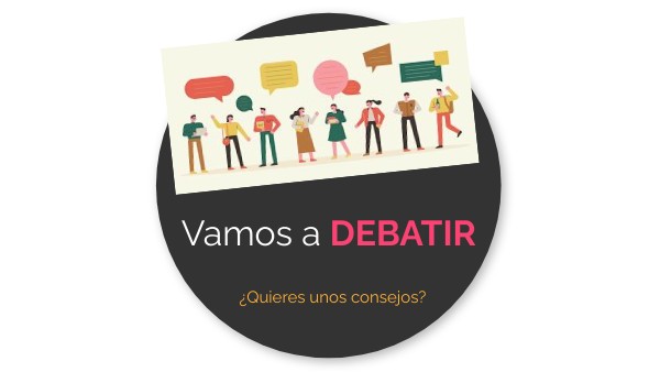REGLAS DE ORO PARA DEBATIR PARA APRENDER | Genially