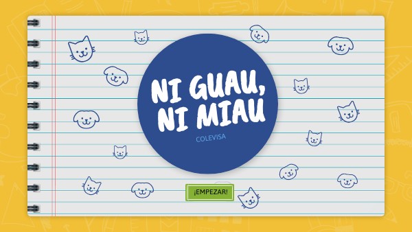 CUENTO: NI GUAU, NI MIAU | Genially