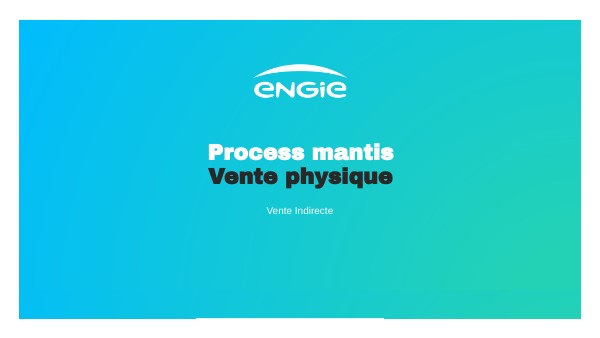 FOI PROCESS MANTIS VENTE PHYSIQUE | Genially