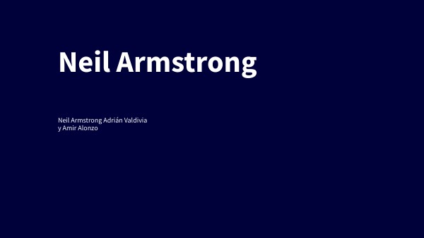 PRESENTACIÓN Neil Armstrong | Genially