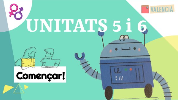 VAL5 Ud 5 i 6 | Genially