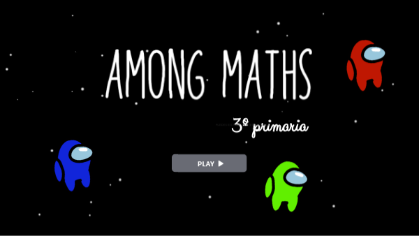 Among Maths 3º primaria | Genially