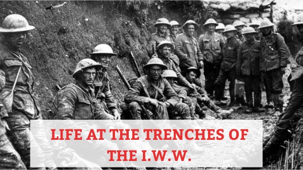 LIFE CONDITIONS AT THE TRENCH