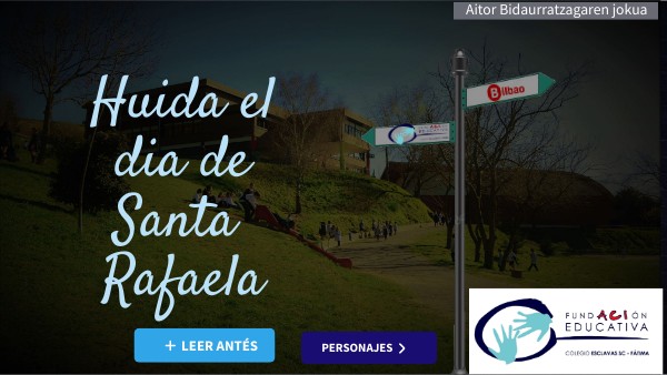 Huida el día de Santa Rafaela