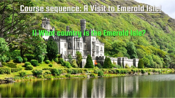 A Visit to Emerald Isle! | Genially