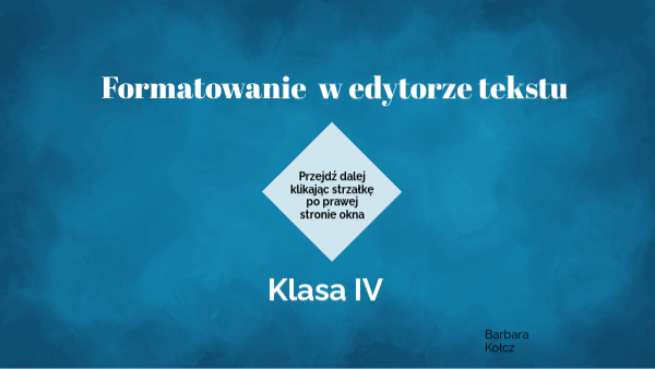 Formatowanie -kl4 | Genially