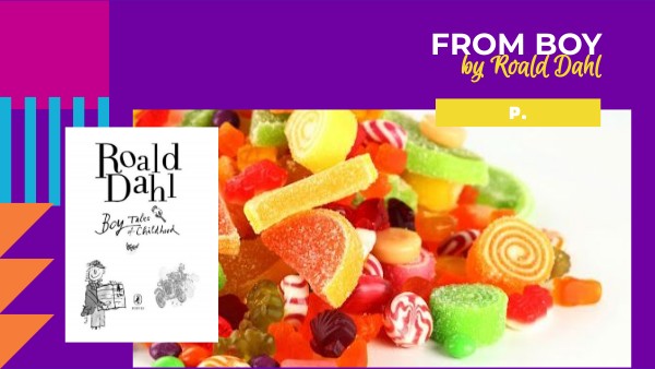 from BOY by Roald Dahl | Genially