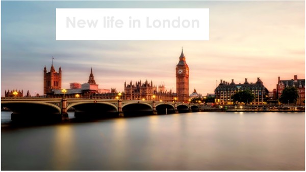 New life in London | Genially