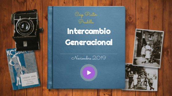 INTERCAMBIO GENERACIONAL | Genially