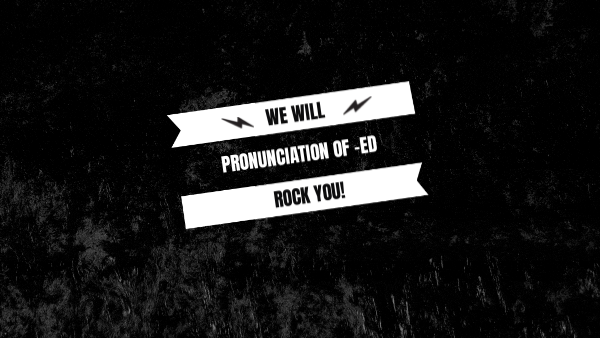 Pronunciation of ED | Genially