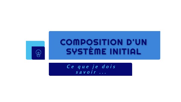 compo système initial 1ère spé
