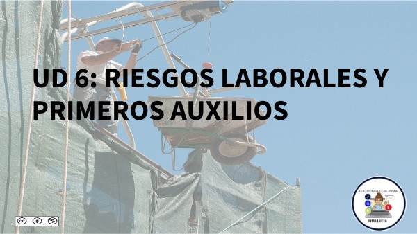 UD 6: riesgos laborales y primeros auxilios | Genially