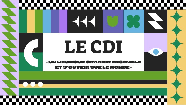 Présentation du CDI | Genially