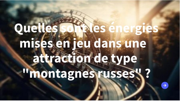 Copie - Roller Coaster_3ème | Genially