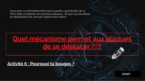 4.6 Activité 6 - Pourquoi tu bouges | Genially
