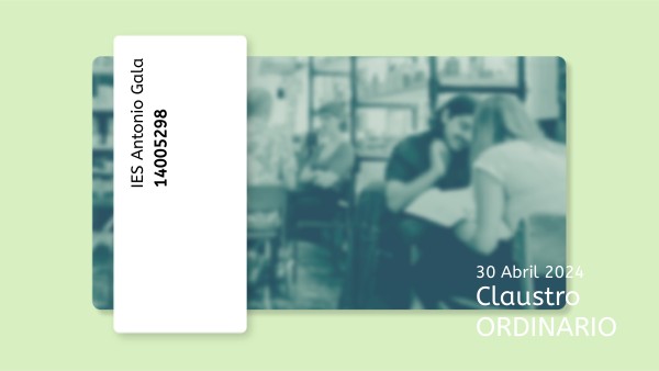 Claustro ORDINARIO (30_04_2024) | Genially