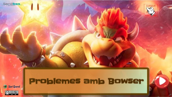 Problemes amb Bowser