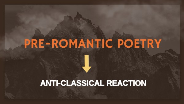 Pre-Romantic and Romantic Poetry