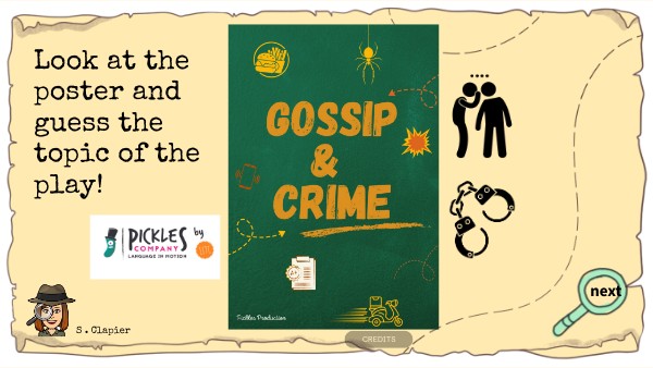 gossip and crime - pickles company | Genially