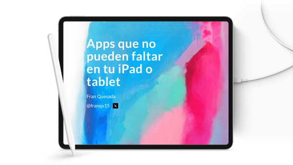 Apps que no pueden faltar en tu iPad | Genially