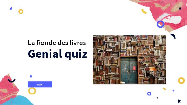 Quiz Ronde des livres | Genially