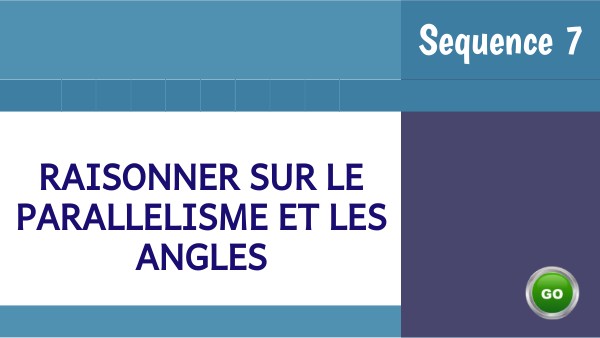 PARCOURS de TRAVAIL - 5ème - Parallélisme angles et triangle | Genially