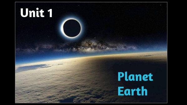 Unit 1. Planet Earth | Genially