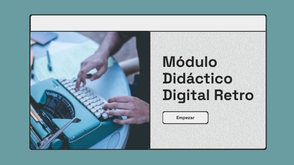 MÓDULO DIDÁCTICO DIGITAL RETRO | Genially
