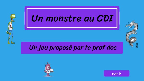 Un monstre au CDI | Genially