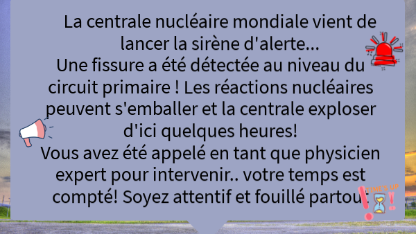 Escape Centrale nucléaire | Genially