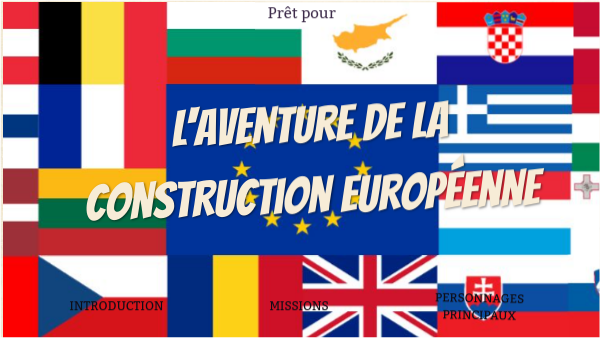 L'aventure de la construction européenne | Genially