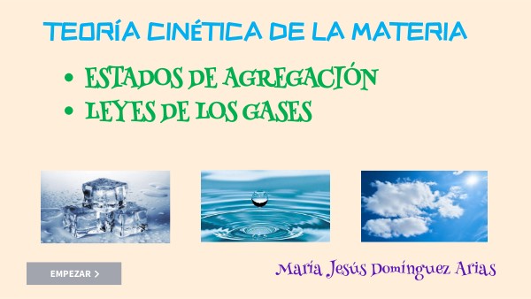 TEORÍA CINÉTICA DE LA MATERIA