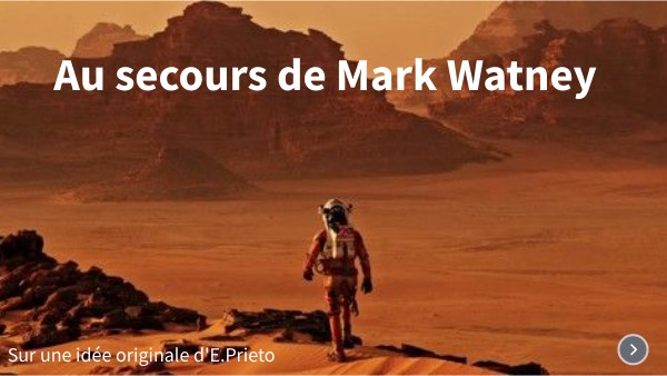 Au secours de Mark Watney | Genially