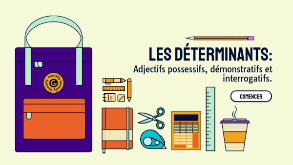 Les déterminants | Genially