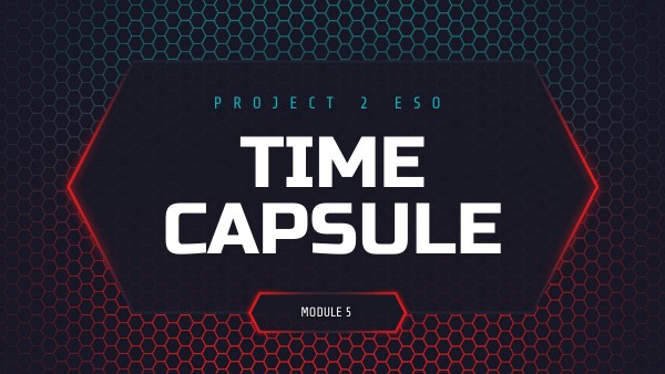 TIME CAPSULE | Genially