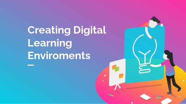 T2T Digital Learning Environments