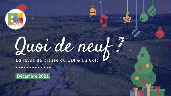 Décembre 2021_Revue de presse CDI-CdR | Genially