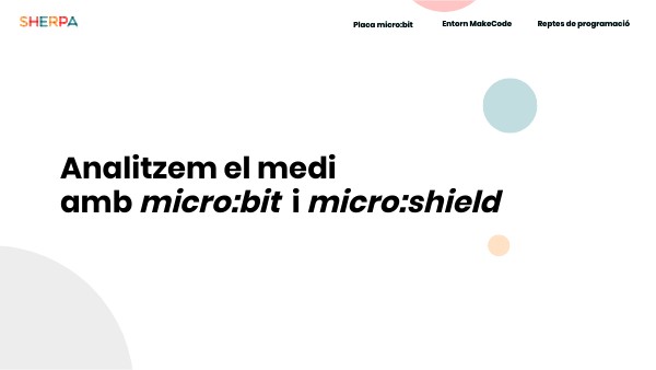 23-24 Experiència digital - Analitzem el medi amb microbit (Shield)