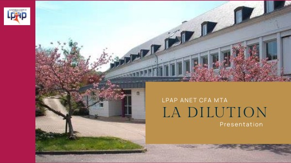 La dilution | Genially