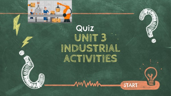 3º UNIT 3: INDUSTRIAL ACTIVITIES