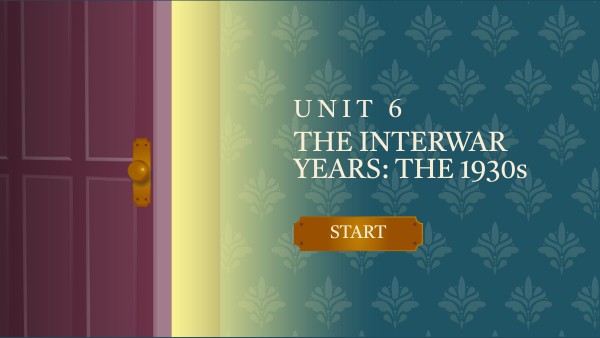 4º UNIT 6: THE INTERWAR YEARS: THE 1930s