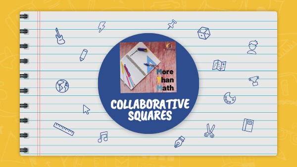 More Than Math/Collaborative Squares