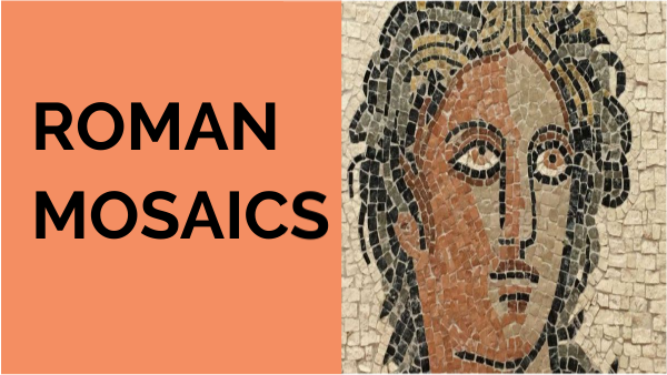 Roman mosaics | Genially