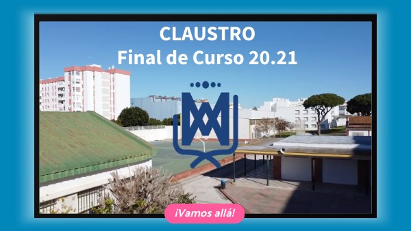 Claustro Final Curso 20.21