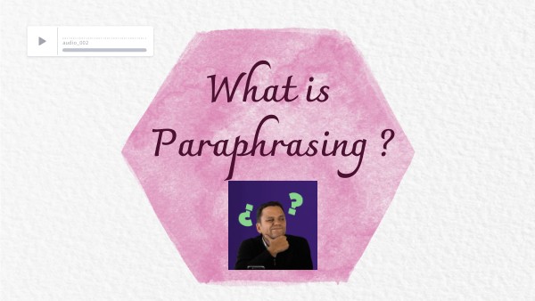 Paraphrasing | Genially